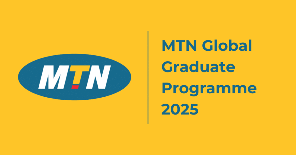 MTN Global Graduate Programme 2025 - Freshwaters African Youth Foundation